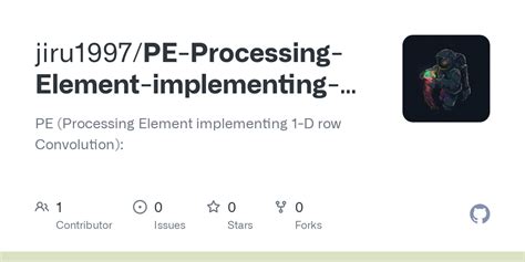 Github Jiru1997pe Processing Element Implementing 1 D Row