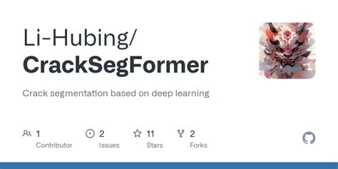 Github Li Hubingcracksegformer Crack Segmentation Based On Deep