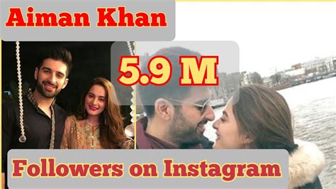 Aiman Khan Followers On Instagram Aiman Khan And Muneeb Butt Sharing Beautiful Moments Youtube