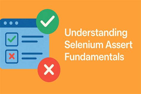 Selenium Assert Guide To Assertions In Test Automation