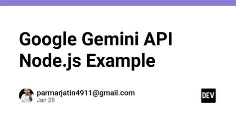 Google Gemini API Node Js Example DEV Community