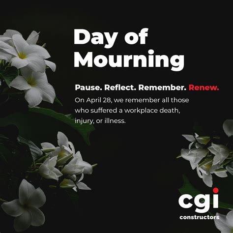 Today On The National Day Of Mourning Cgi Pauses To Remember And