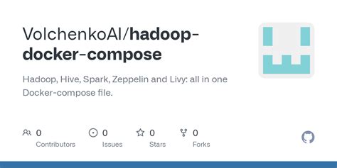 GitHub VolchenkoAI Hadoop Docker Compose Hadoop Hive Spark Zeppelin And Livy All In One