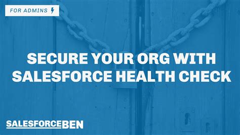 Secure Your Org With Salesforce Health Check R Sfblogs