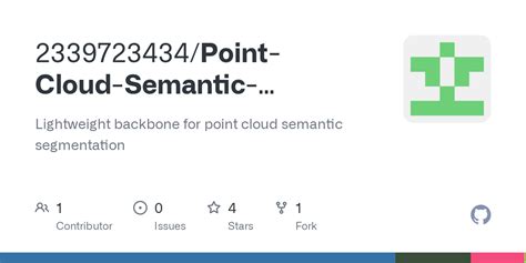 Github 2339723434point Cloud Semantic Segmentation Lightweight