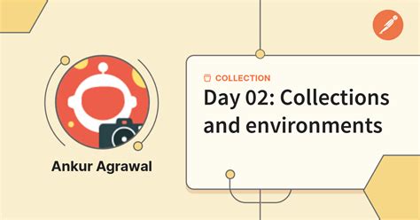 day 02 collections and environments learn apis postman api network