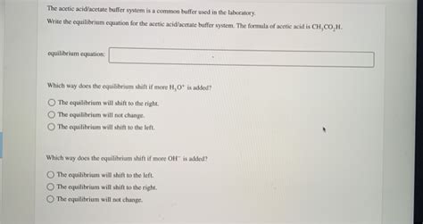 Solved The Acetic Acid Acetate Buffer System Is A Common