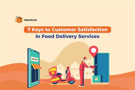 7 Keys To Customer Satisfaction In Food Delivery Services
