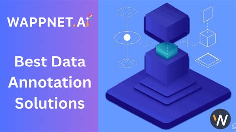 Best Data Annotation Solutions To Train Your Ai Ml Models