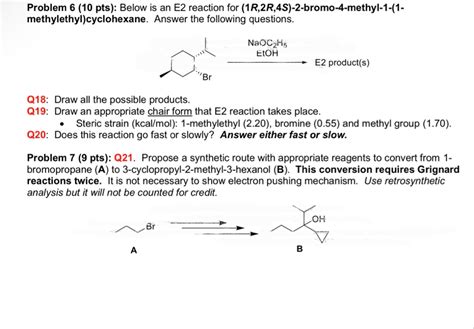 Solved Problem Pts Below Is An E Reaction For Chegg Com