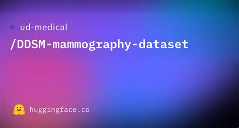 Ud Medical Ddsm Mammography Dataset · Datasets At Hugging Face