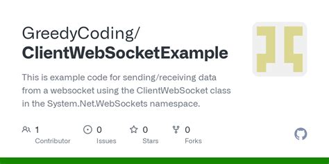 Github Greedycodingclientwebsocketexample This Is Example Code For