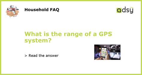 What Is The Range Of A Gps System