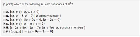 Solved Point Which Of The Following Sets Are Subspaces Chegg Com