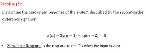 Solved Problem 2 Determine The Zero Input Response Of The