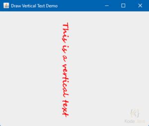 How Do I Draw A Vertical Text In Java D Learn Java By Examples
