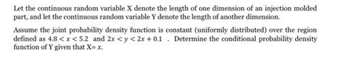 Solved Let The Continuous Random Variable X Denote The