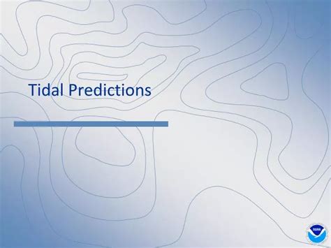Ppt Tidal Predictions Powerpoint Presentation Free Download Id 5349834