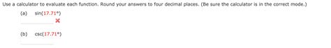 Solved Use A Calculator To Evaluate Each Function Round Chegg