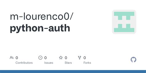 GitHub M Lourenco Python Auth