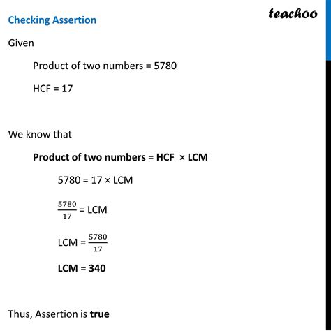 a assertion if product of two numbers is 5780 and their hcf is 17