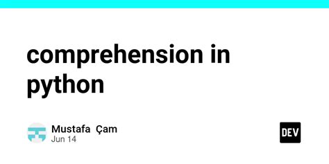 Comprehension In Python Dev Community