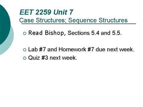 Eet 2259 Unit 7 Case Structures Sequence Structures