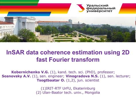 Insar Data Coherence Estimation Using 2d Fast Fourier Transform Ppt Physics Science