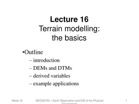 PPT Lecture 16 Terrain Modelling The Basics PowerPoint Presentation ID 291518