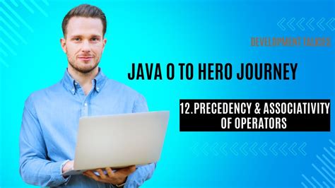 12 operator precedence and associativity in java youtube