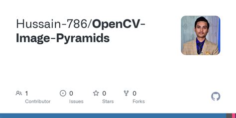 GitHub Hussain OpenCV Image Pyramids