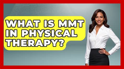 What Is Mmt In Physical Therapy Orthopedic Support Network Youtube