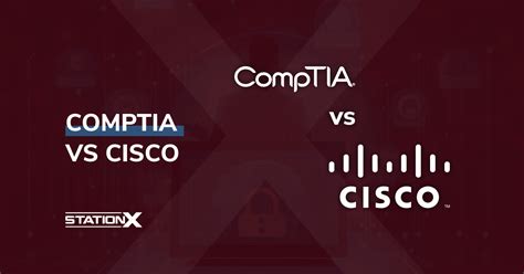 CompTIA Vs Cisco Which Is More Suitable For You