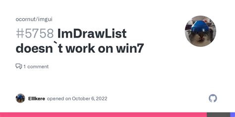 imdrawlist doesn`t work on win7 · issue 5758 · ocornut imgui · github