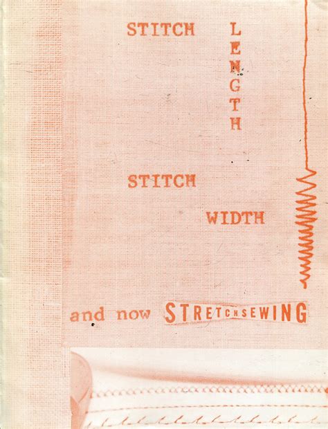 Stitch Length Stitch Width And Now Stretchsewing A Guide To Stitches