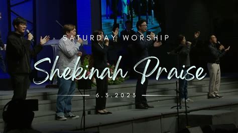 토요새벽연합쉐키나찬양팀 남가주사랑의교회 06032023 Youtube