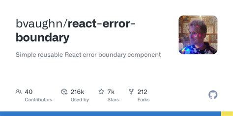 Github Bvaughn React Error Boundary Simple Reusable React Error Boundary Component