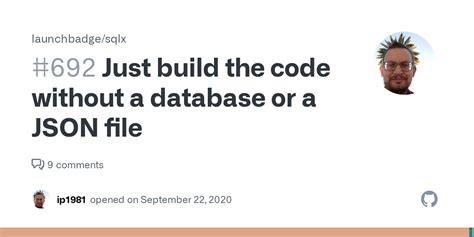 Just Build The Code Without A Database Or A Json File · Issue 692 · Launchbadgesqlx · Github