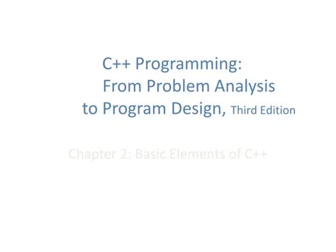 Ppt C Programming From Problem Analysis To Program Design Third Edition Powerpoint