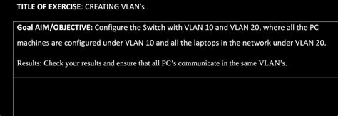 Solved TITLE OF EXERCISE CREATING VLAN S Goal Chegg