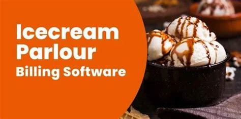 Icecream Parlour Billing Software Free Demo Available At Best Price In