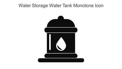 Water Storage Water Tank Monotone Icon In Powerpoint Pptx Png And Editable Eps Format PPT Sample