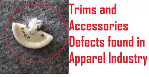 Trims And Accessories Defects Found In Apparel Industry