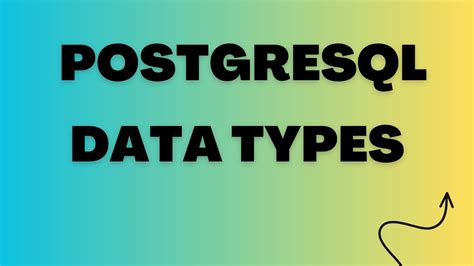 Postgresql Data Types Youtube