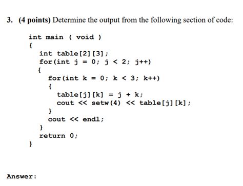 Solved 1 4 Points Determine The Output From The Following