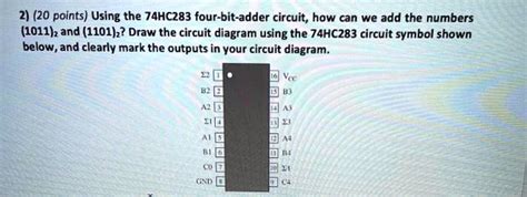 Solved 2 20 Points Using The 74hc283 Four Bit Adder Circuit How Can We Add The Numbers 1011
