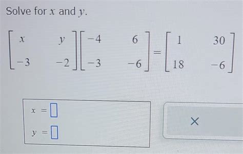 Solved Solve For X And Y X3y2 4366 118306 Let Chegg Com