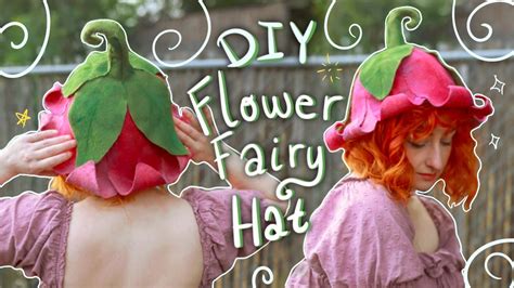 🌷 Making The Flower Fairy Hat Of My Dreams Out Of Craft Felt