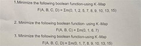 Solved 1 Minimize The Following Boolean Function Using