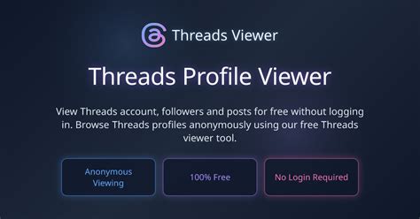 Threads Viewer - View Threads Anonymously | Free Threads Profile Viewer | Threads Analytics Tool ...